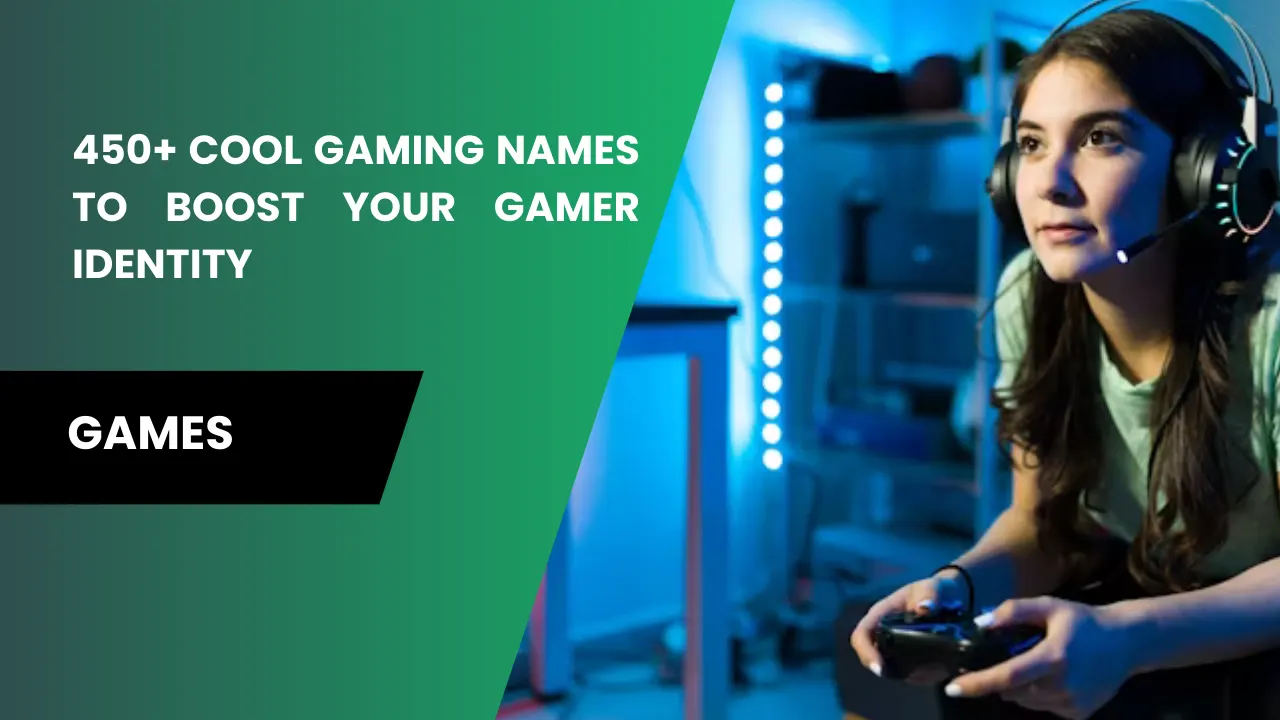 450+ Cool Gaming Names to Boost Your Gamer Identity