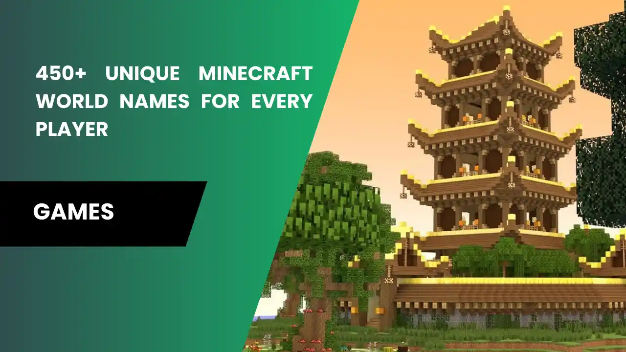 450+ Unique Minecraft World Names For Every Player