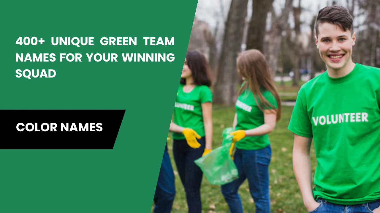 400+ Unique Green Team Names for Your Winning Squad