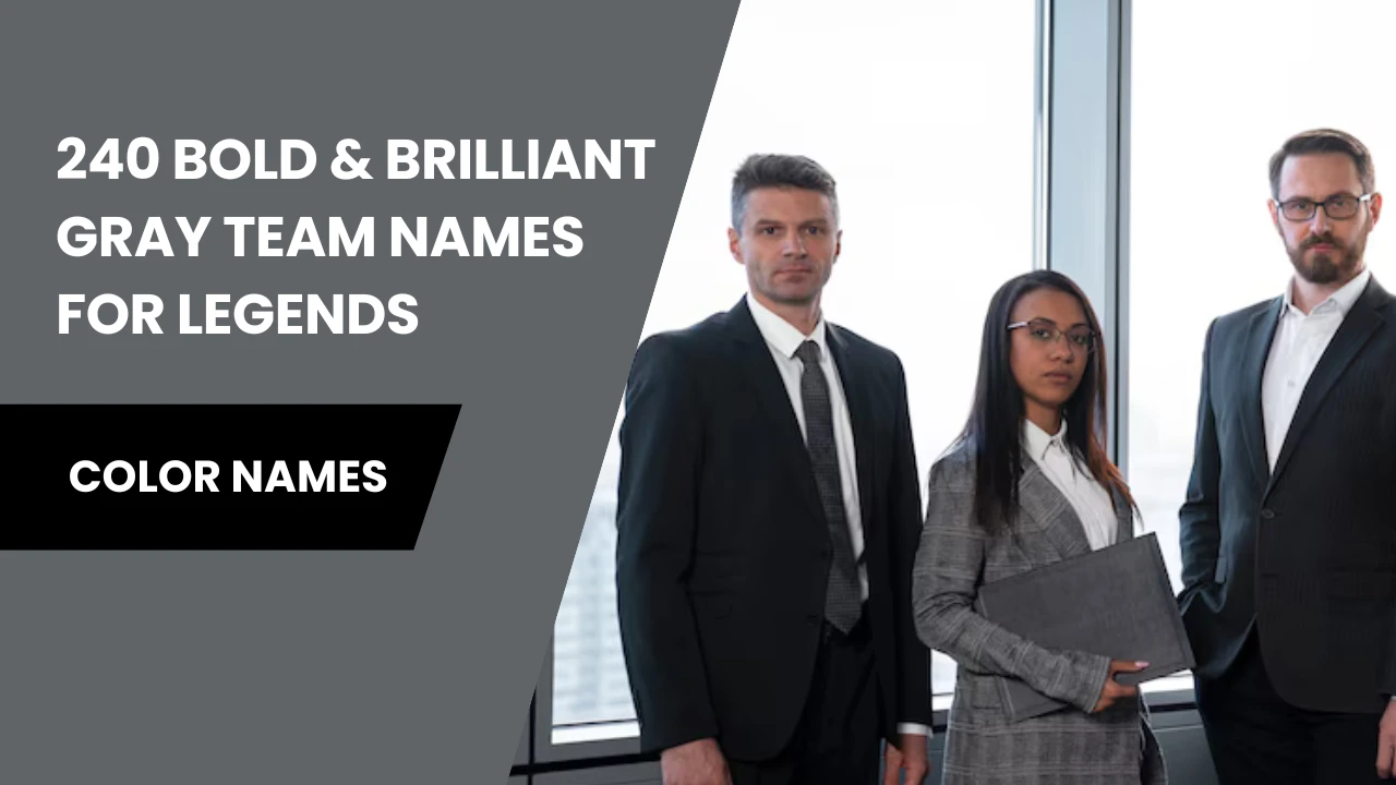 240 Bold & Brilliant Gray Team Names for Legends