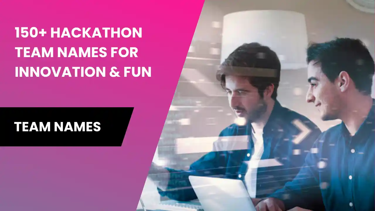 150+ Hackathon Team Names for Innovation & Fun