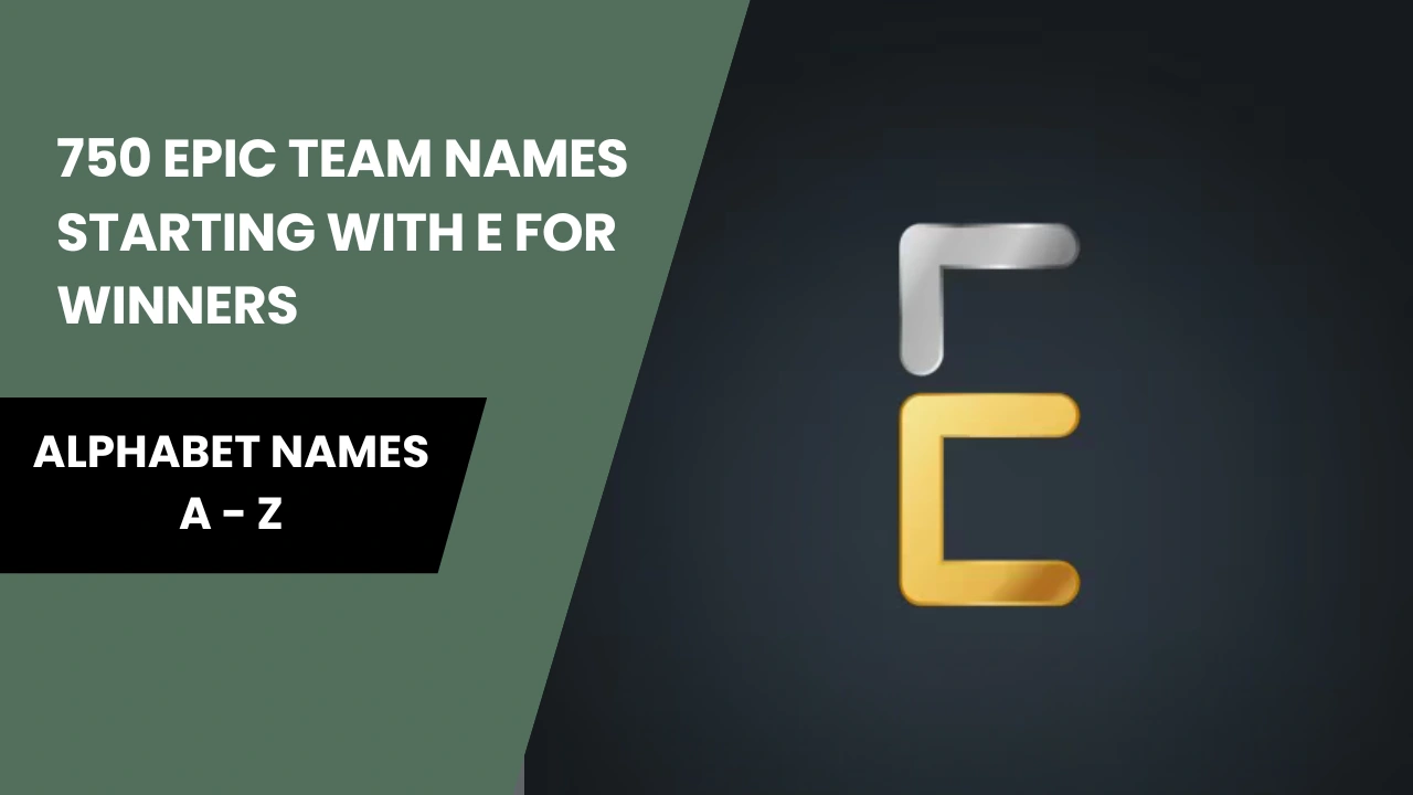 750 Epic Team Names Starting With E for Winners